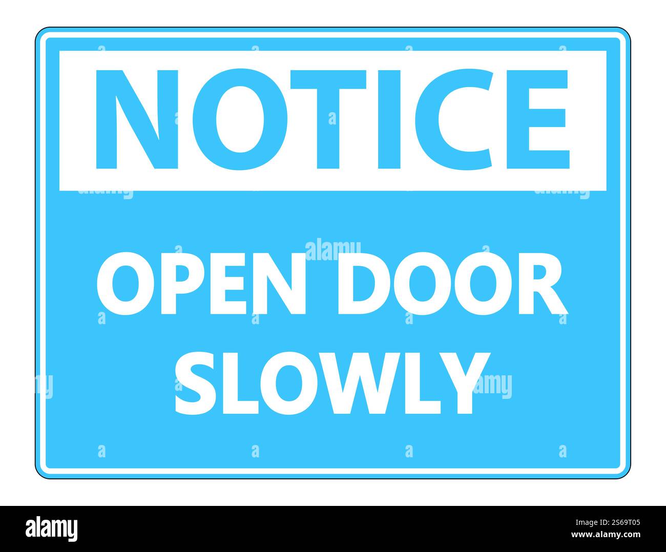 Notice Open Door Slowly Wall Sign on white background,vector ...
