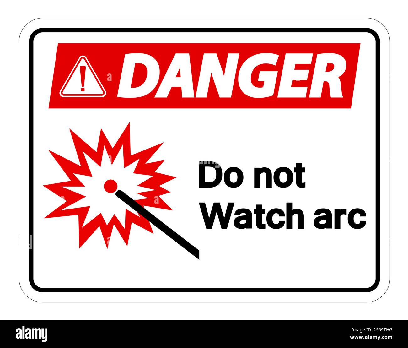 Danger Do Not Watch Arc Symbol Sign Isolate On White Background,Vector ...