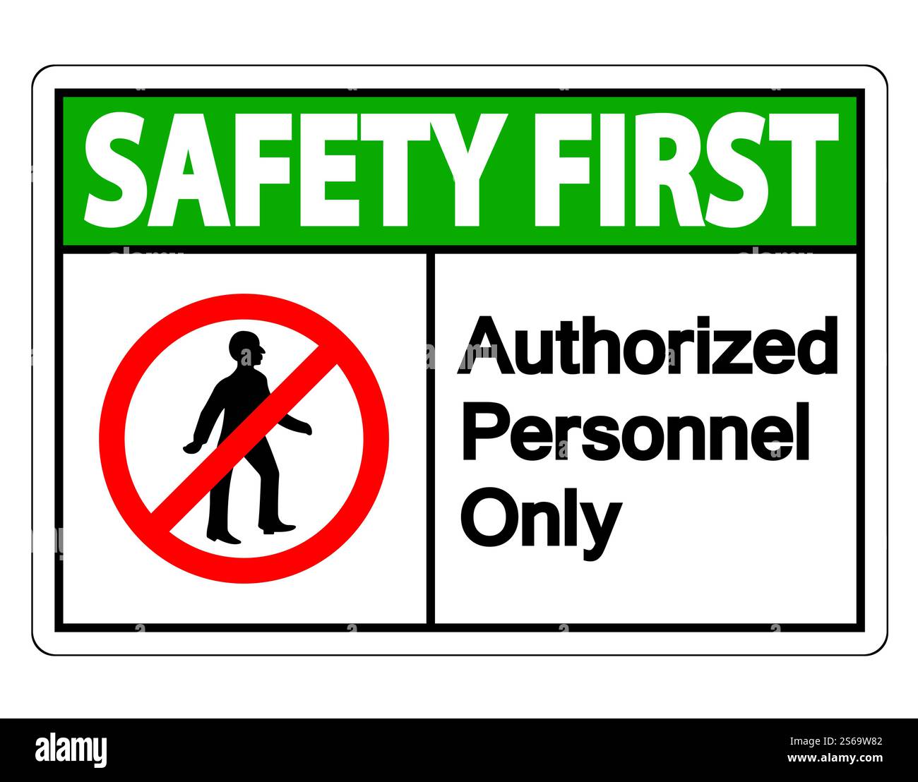 Safety first Authorized Personnel Only Symbol Sign On white Background ...