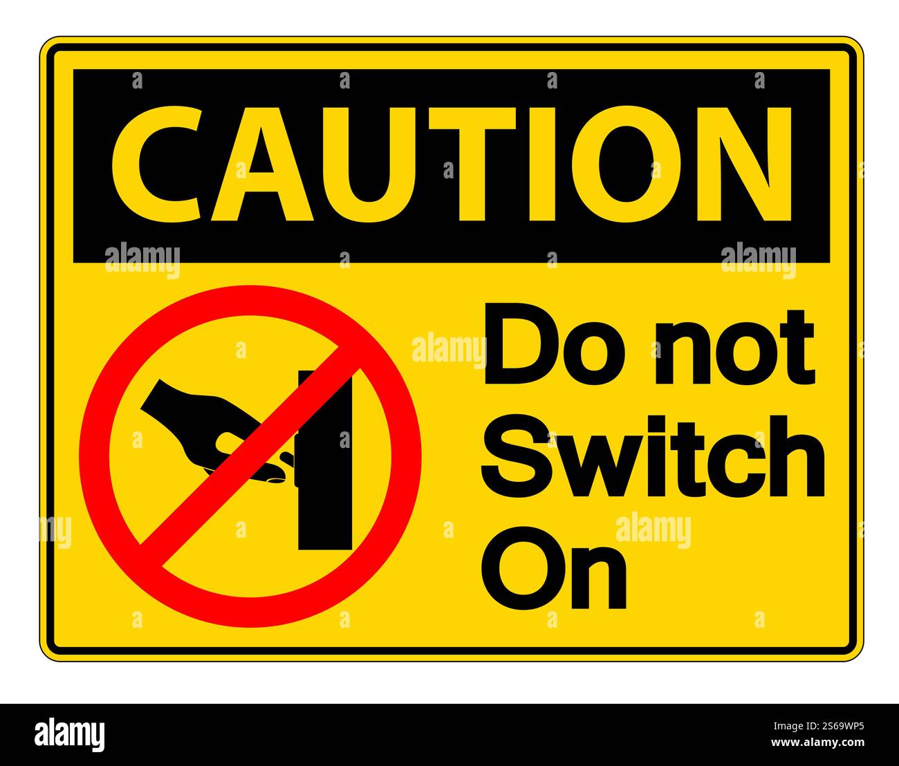 Caution Do not Switch On Symbol Sign on white background,Vector ...