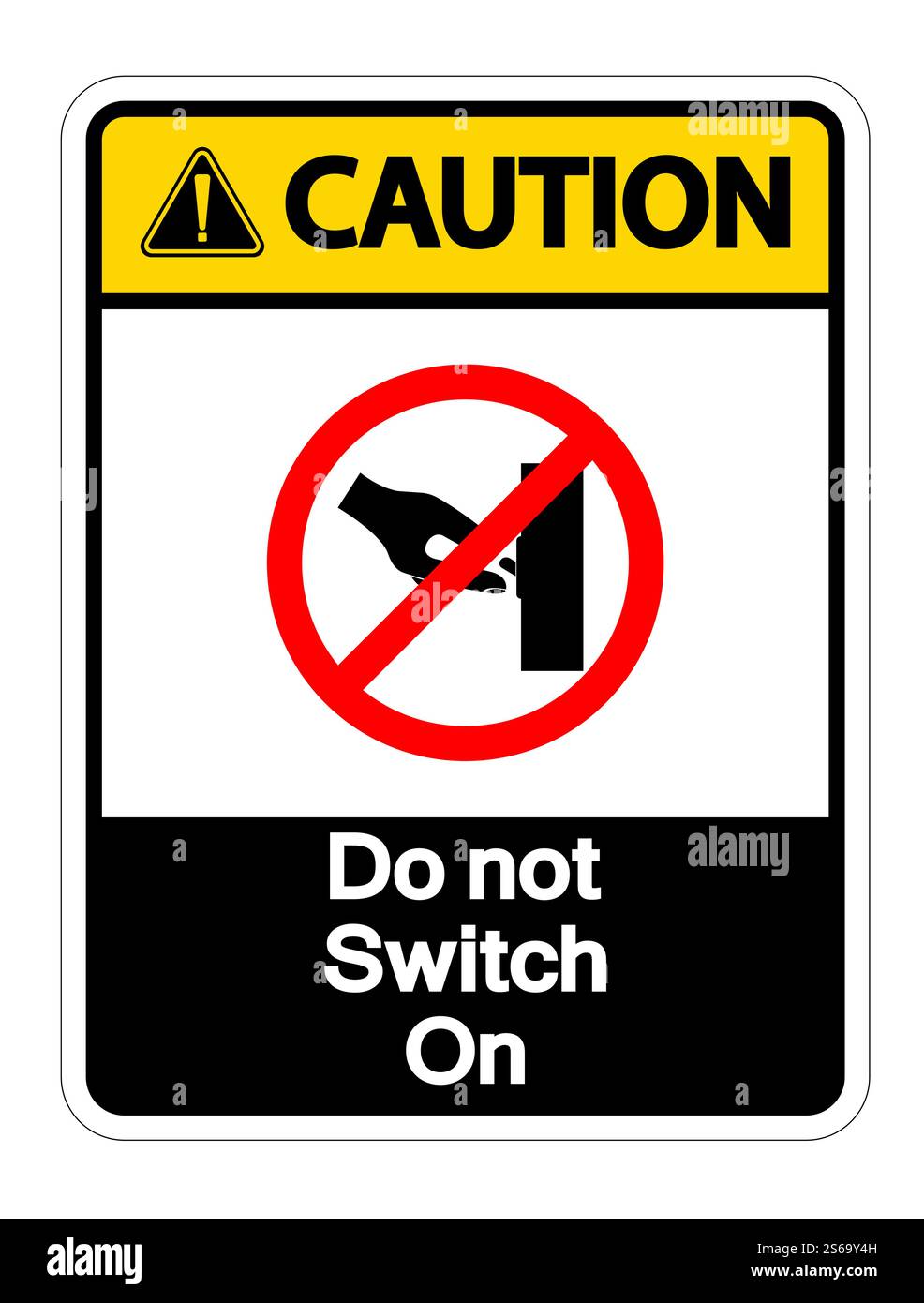 Caution Do not Switch On Symbol Sign Isolate On White Background,Vector ...