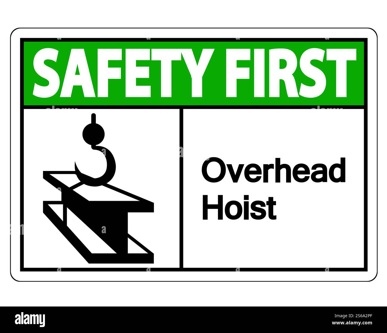 Safety first Overhead Hoist Symbol Sign Isolate On White Background ...