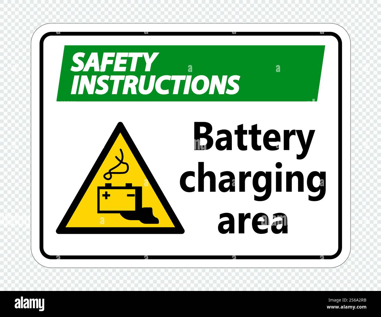 Safety instructions battery charging area Sign on transparent ...