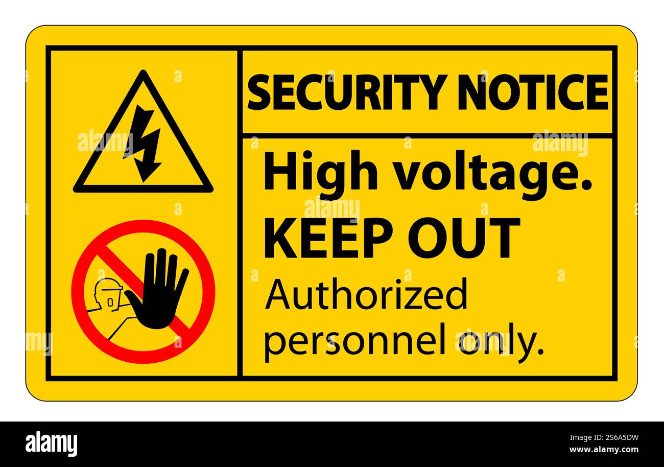 Security notice High Voltage Keep Out Sign Isolate On White Background ...