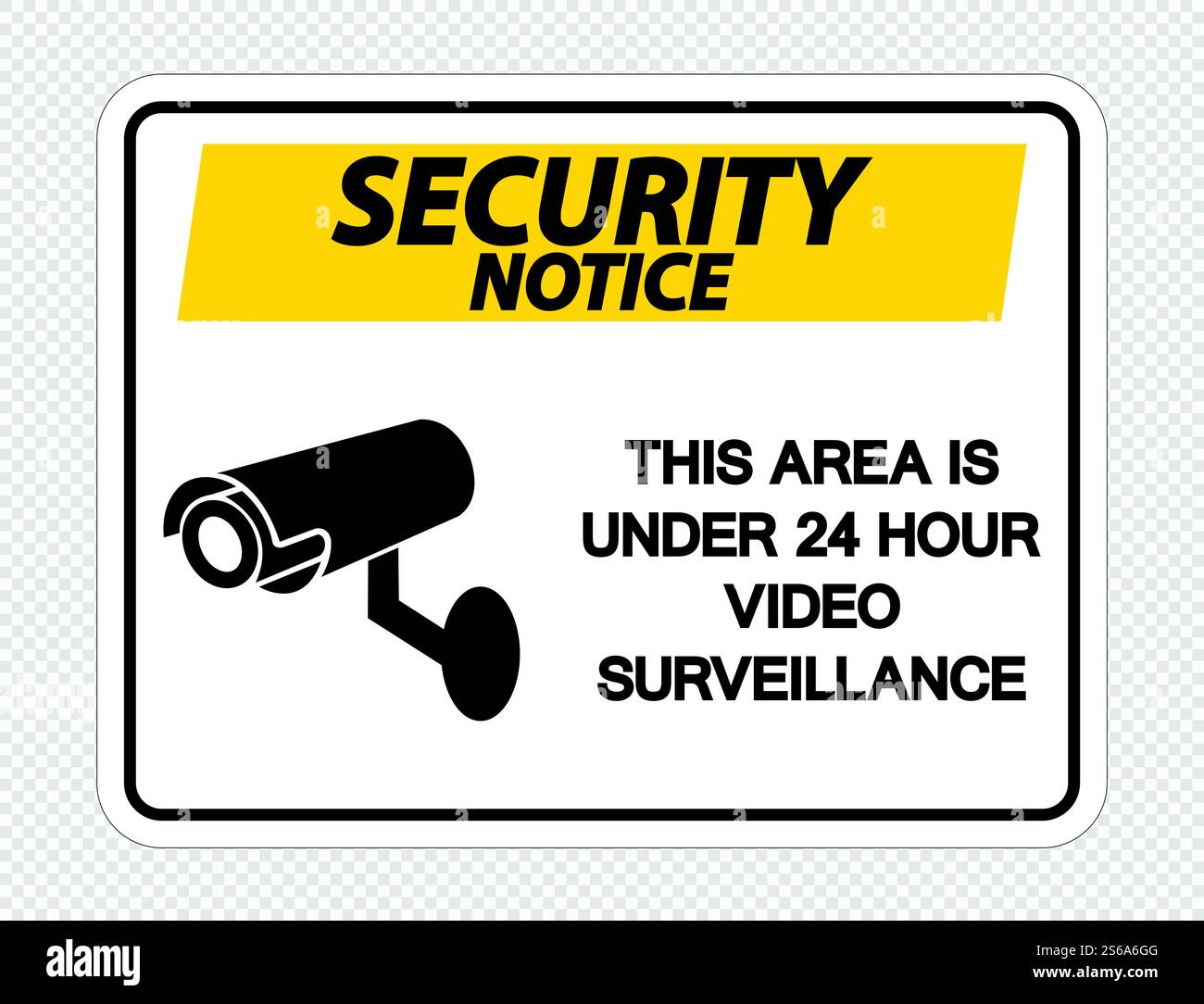 Security notice This Area is Under 24 Hour Video Surveillance Sign on ...