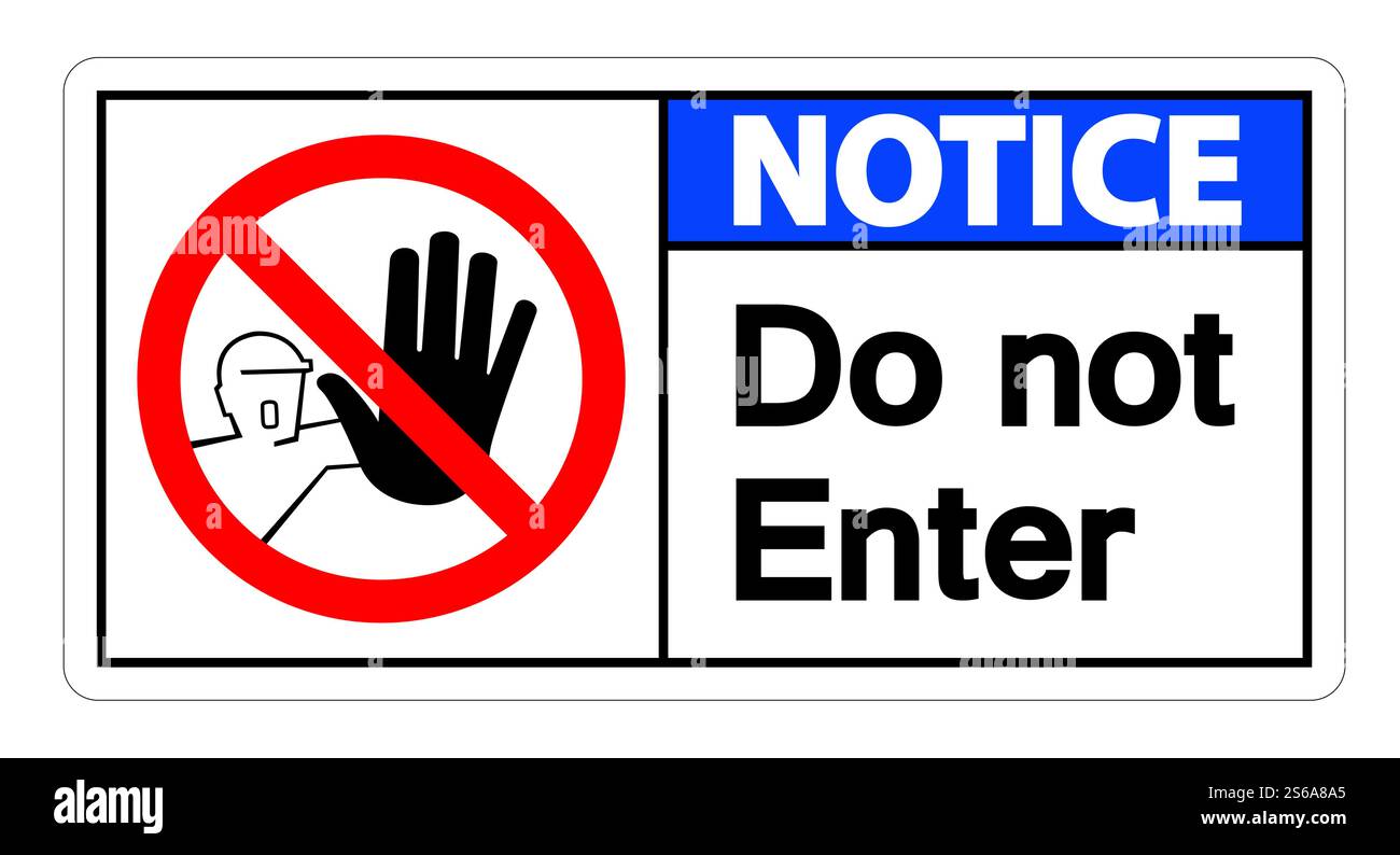Notice Do Not Enter Symbol Sign Isolate On White Background,Vector ...