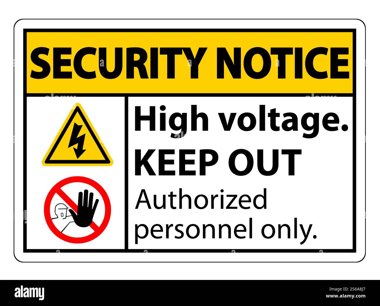 Security notice High Voltage Keep Out Sign Isolate On White Background ...