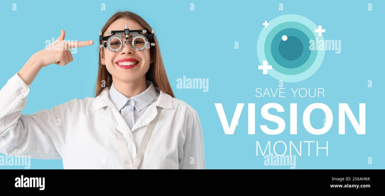 Banner for Save Your Vision Month with female ophthalmologist in trial ...