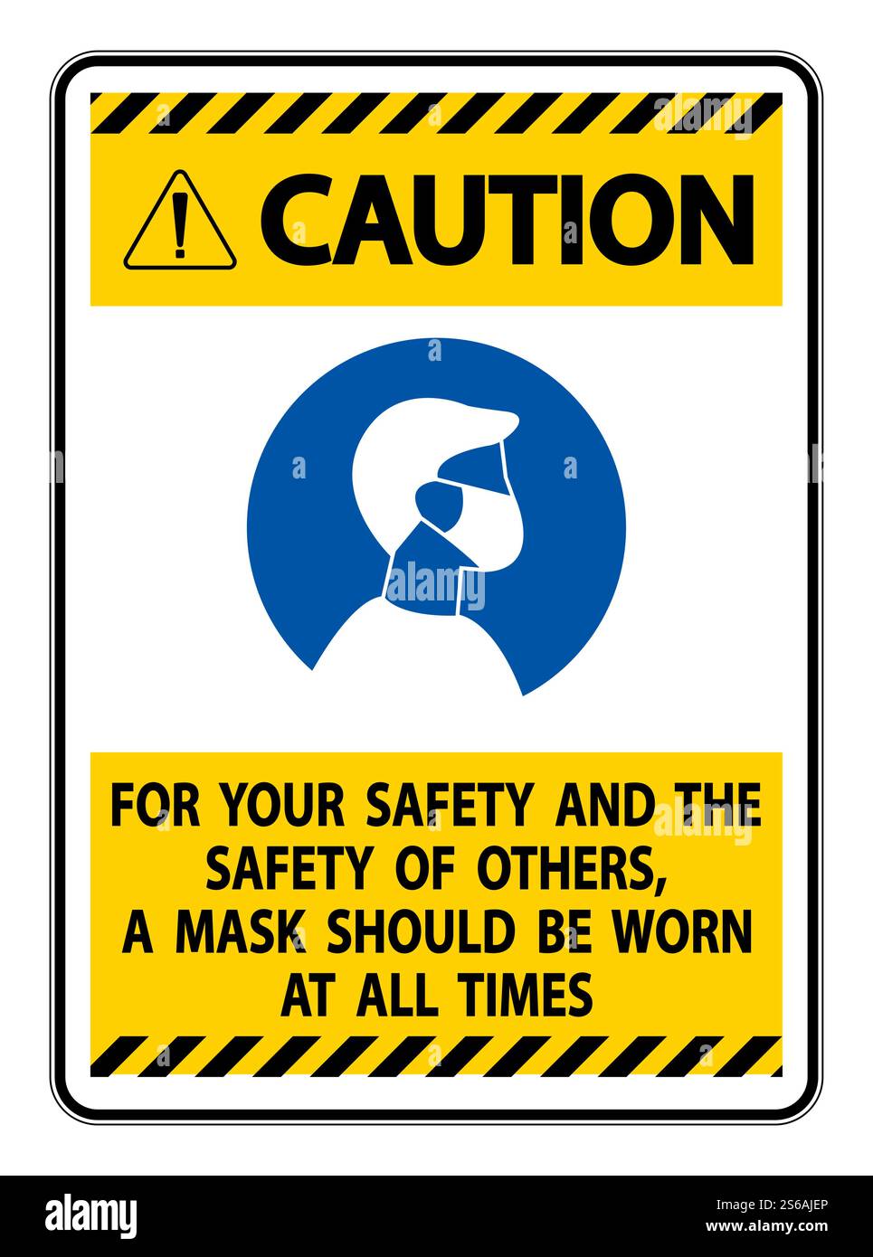 Caution For Your Safety And Others Mask At All Times Sign on white ...