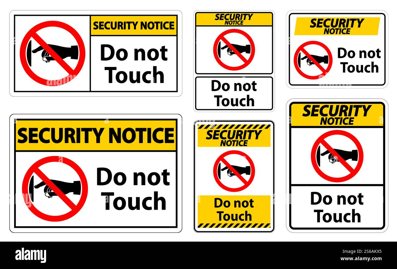 Security Notice do not touch sign label on transparent background Stock ...
