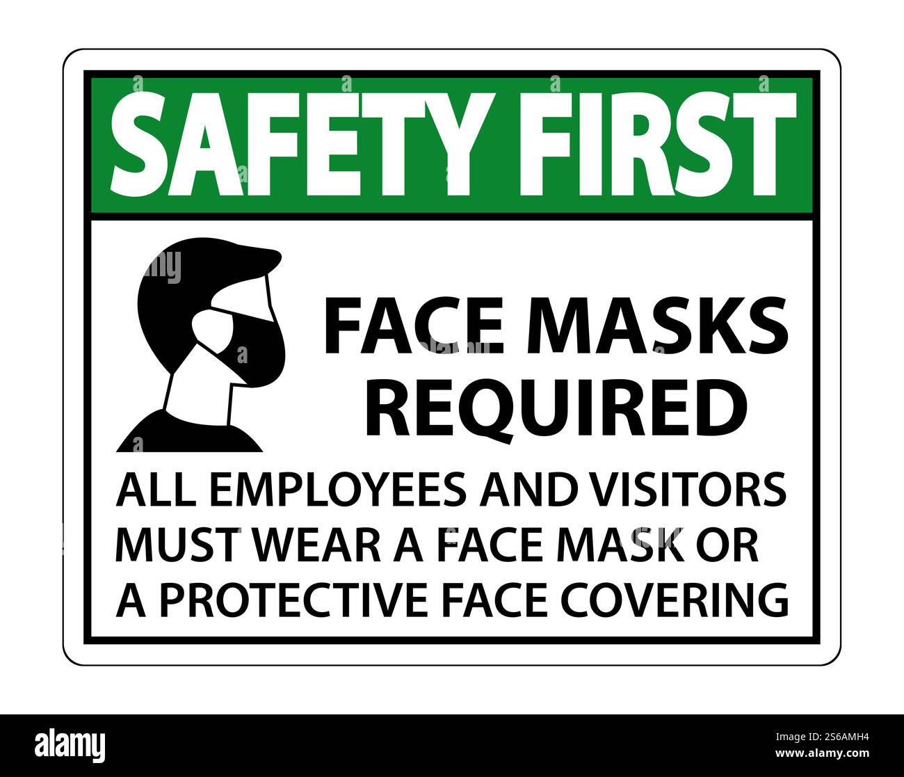 Safety First Face Masks Required Sign on white background Stock Vector ...