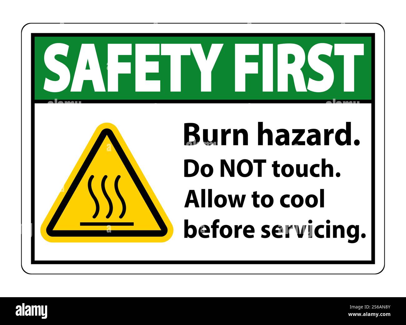 Safety First Burn hazard safety,Do not touch label Sign on white ...