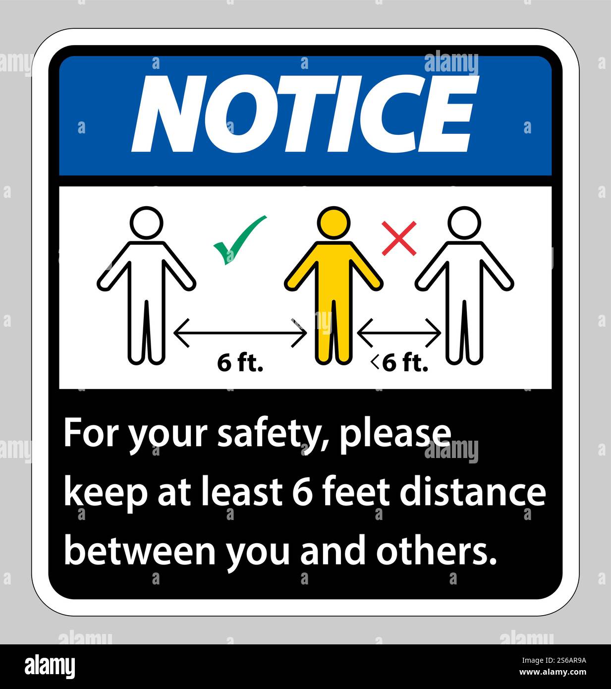 Notice Keep 6 Feet Distance,For your safety,please keep at least 6 feet ...