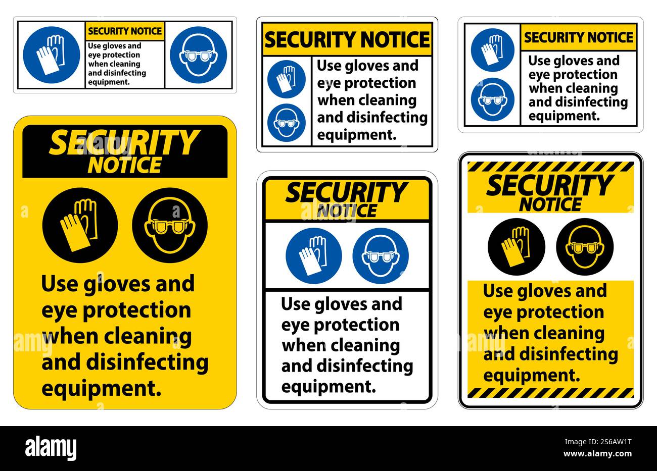 Security Notice Use Gloves And Eye Protection Sign on white background ...