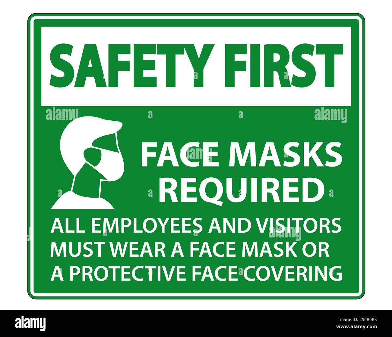 Safety First Face Masks Required Sign on white background Stock Vector ...