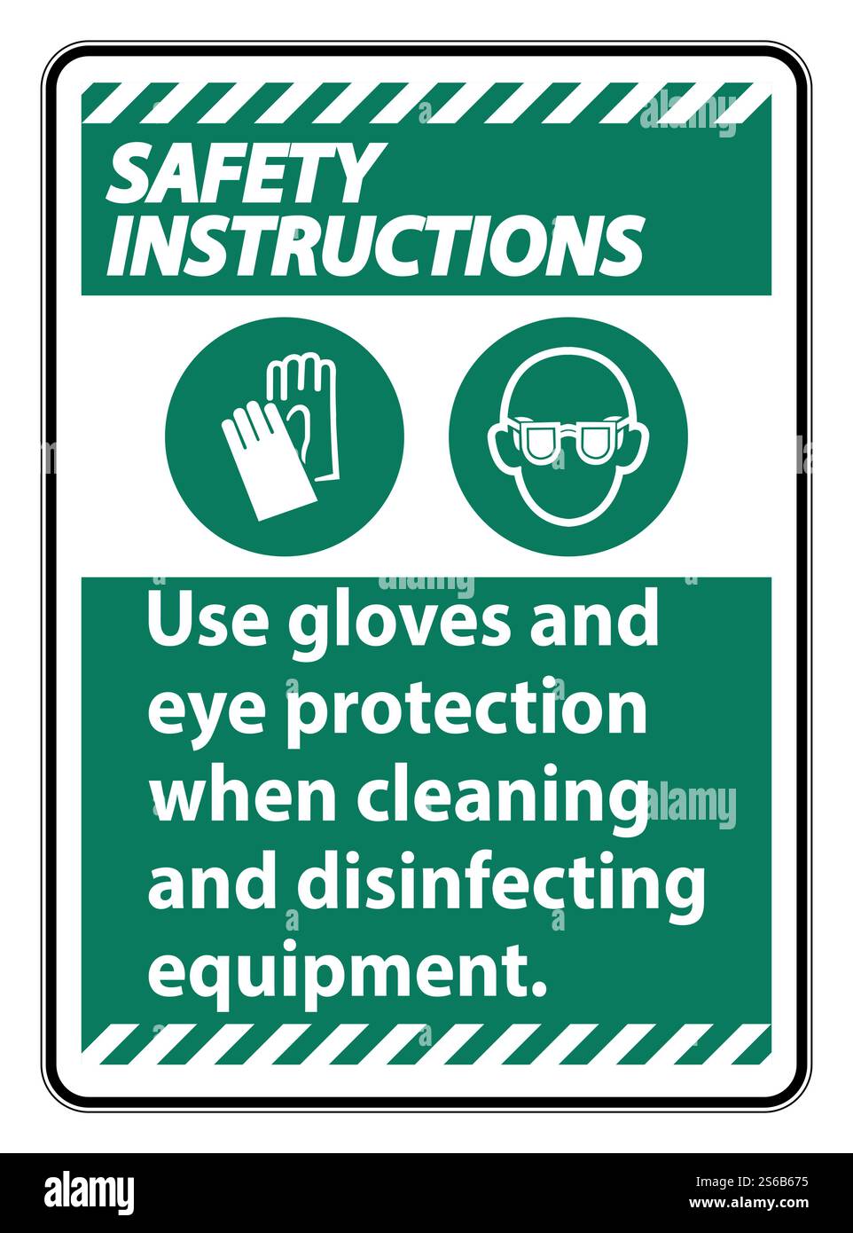 Safety Instructions Use Gloves And Eye Protection Sign on white ...