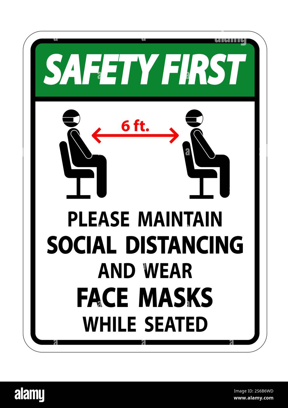 Safety First Maintain Social Distancing Wear Face Masks Sign on white ...