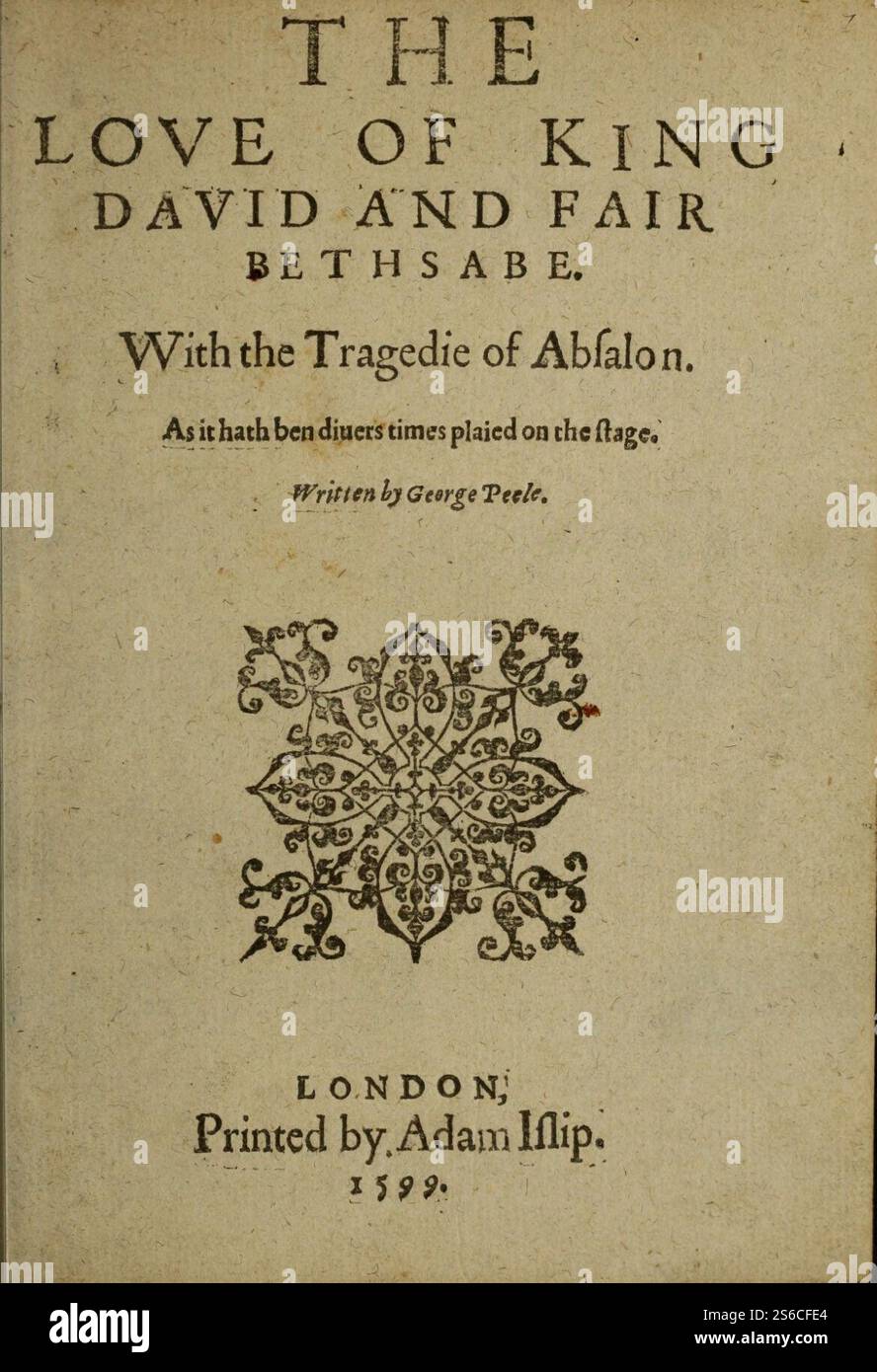 George Peele, David and Bethsabe (1599 Stock Photo - Alamy