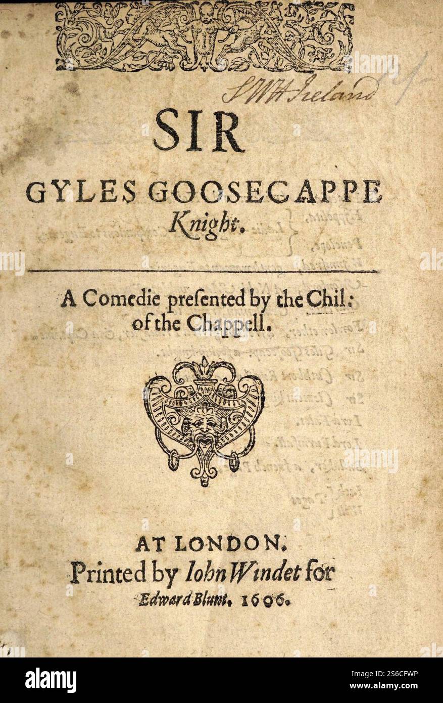 George Chapman, Sir Gyles Goosecappe (1606 Stock Photo - Alamy