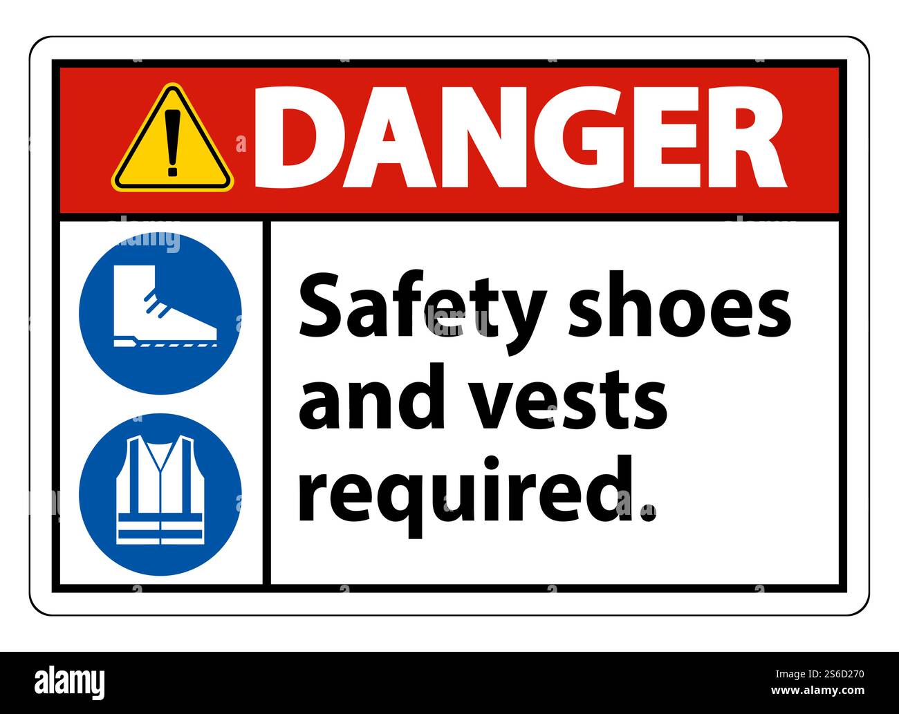 Danger Sign Safety Shoes And Vest Required With PPE Symbols on White ...