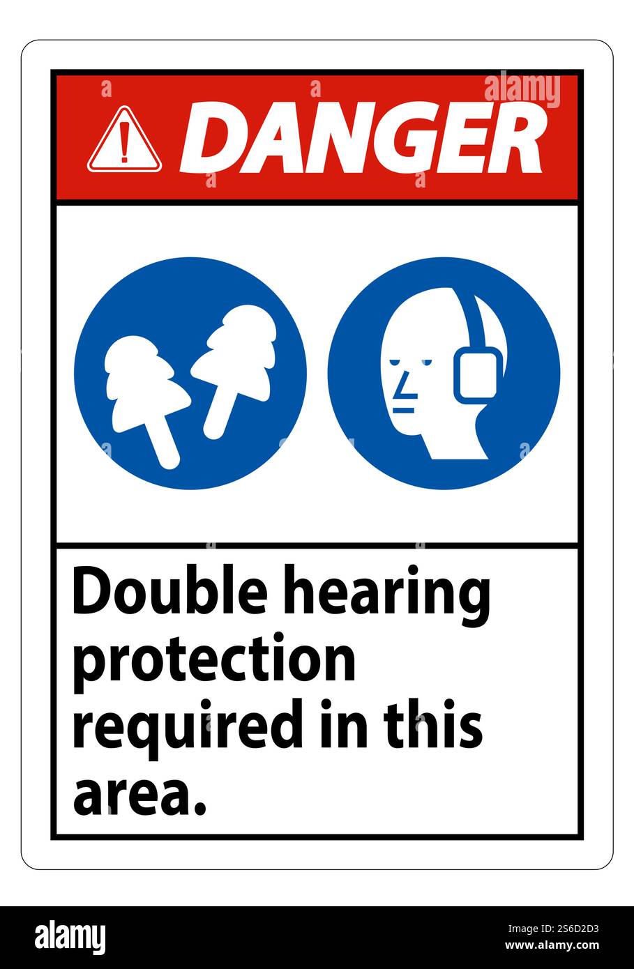 Danger Sign Double Hearing Protection Required In This Area With Ear ...