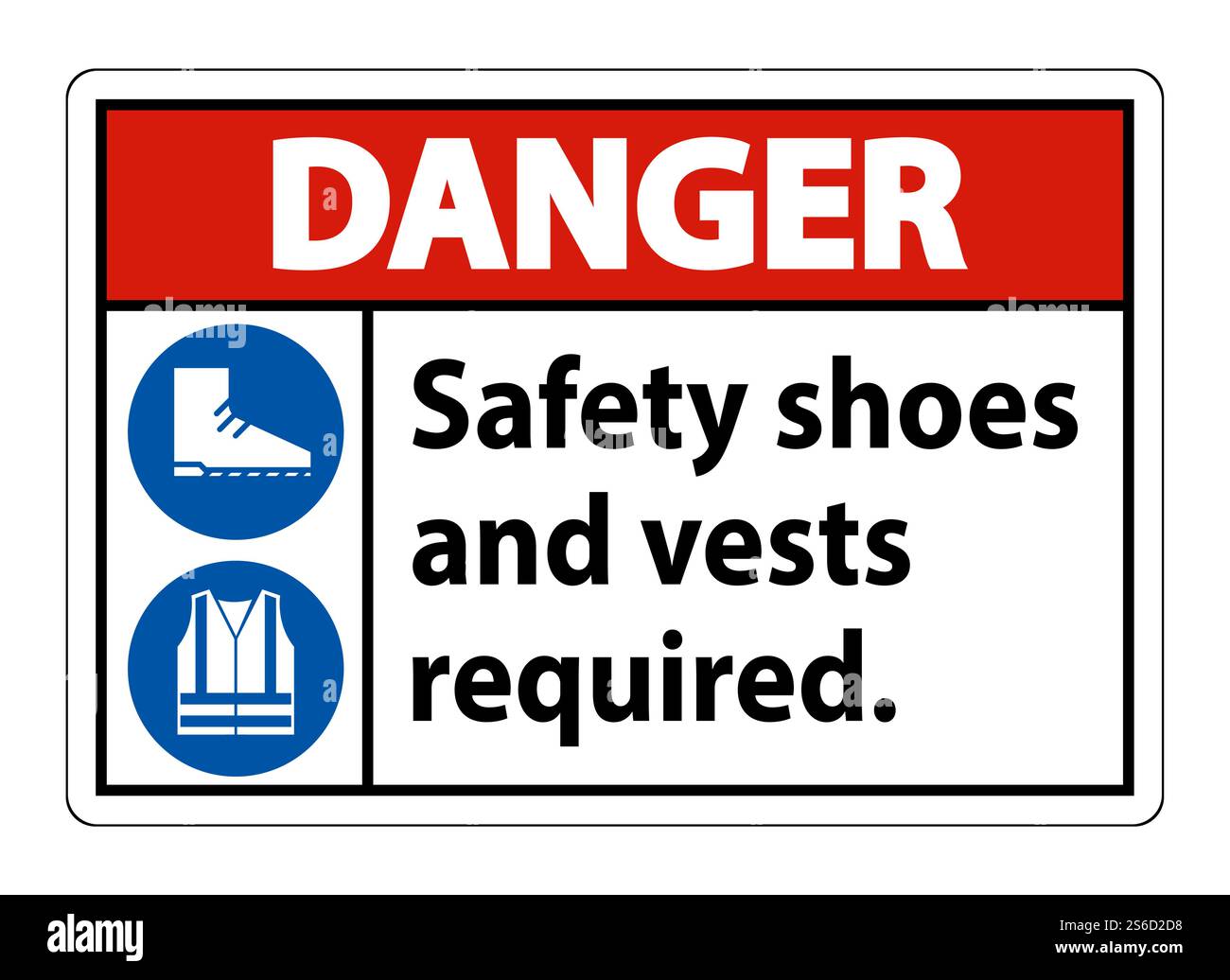 Danger Sign Safety Shoes And Vest Required With PPE Symbols on white ...