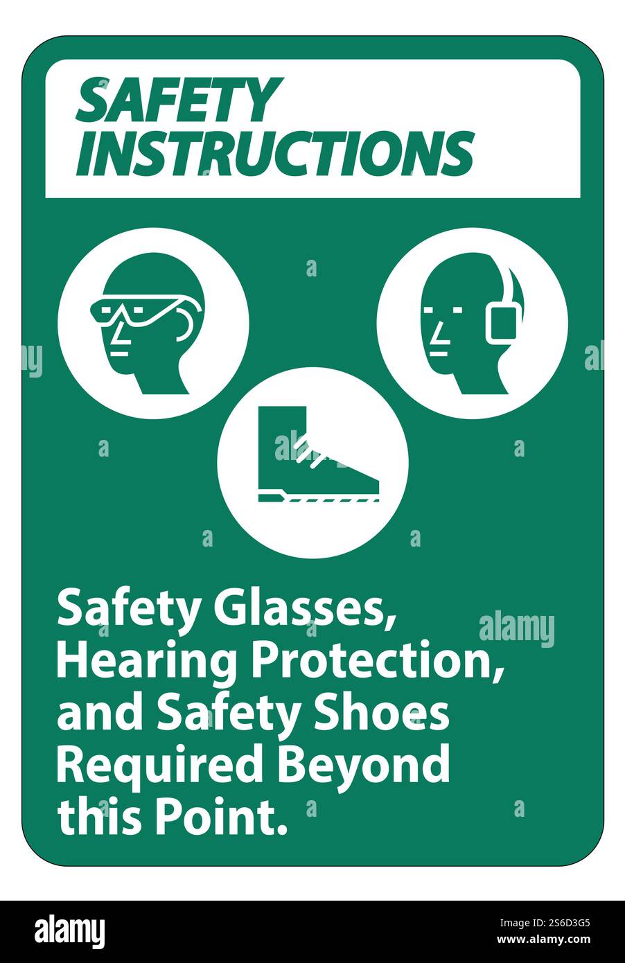 Safety Instructions Sign Safety Glasses, Hearing Protection, And Safety ...