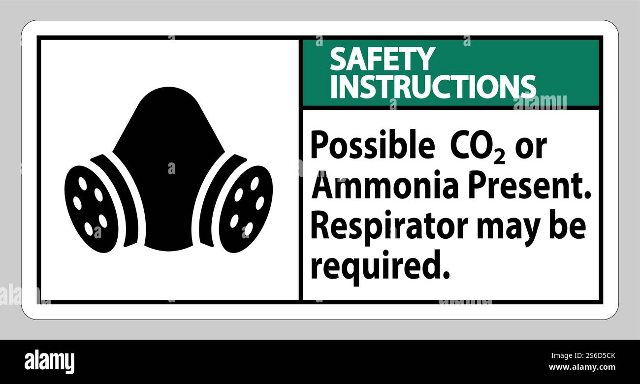 Safety Instructions PPE Sign Possible Co2 Or Ammonia Present ...
