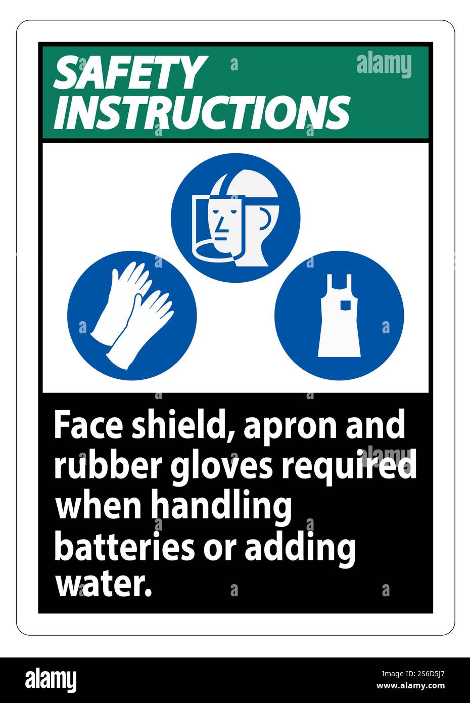 Safety Instructions Sign Face Shield, Apron And Rubber Gloves Required ...