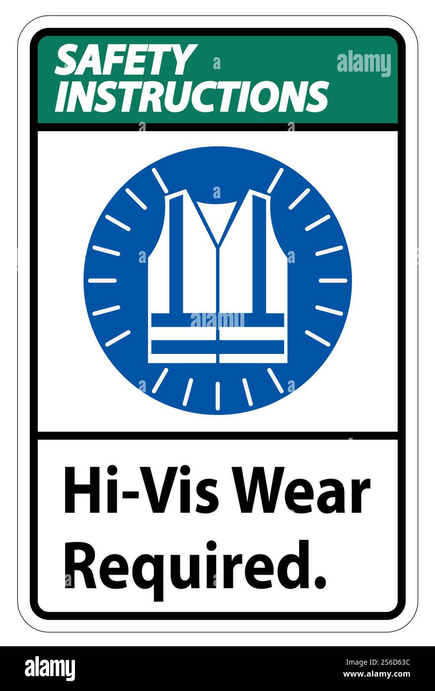 Safety Instructions Sign Hi-Vis Wear Required on white background Stock ...