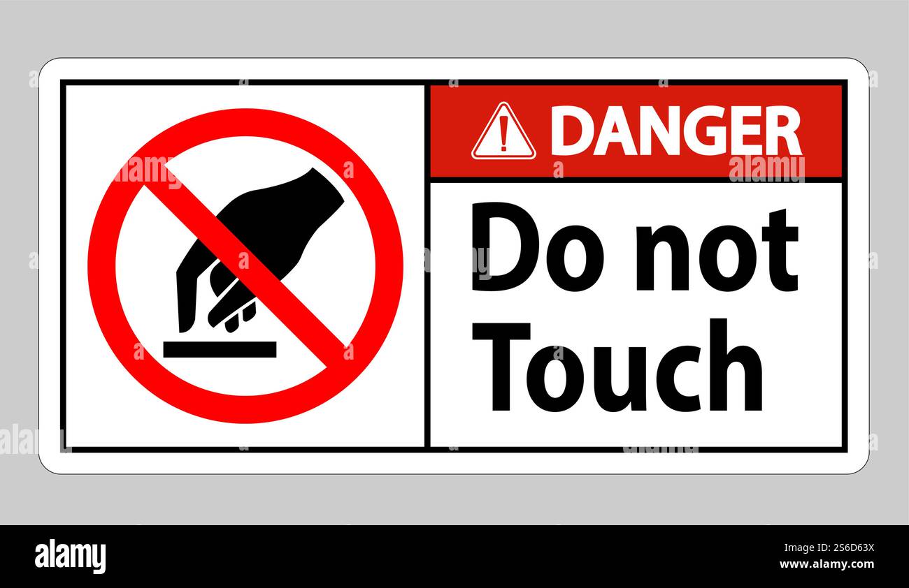 Danger Do Not Touch Symbol Sign Isolate On White Background Stock ...