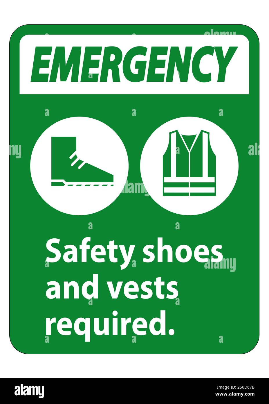 Emergency Sign Safety Shoes And Vest Required With PPE Symbols on white ...