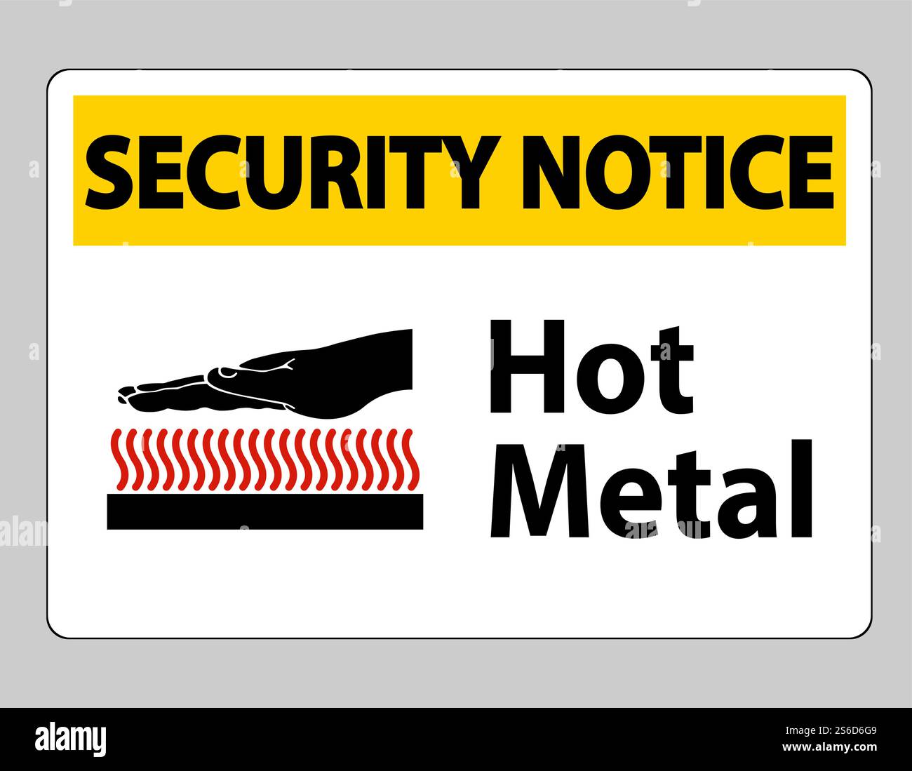 Security Notice Hot Metal Symbol Sign Isolated On White Background ...
