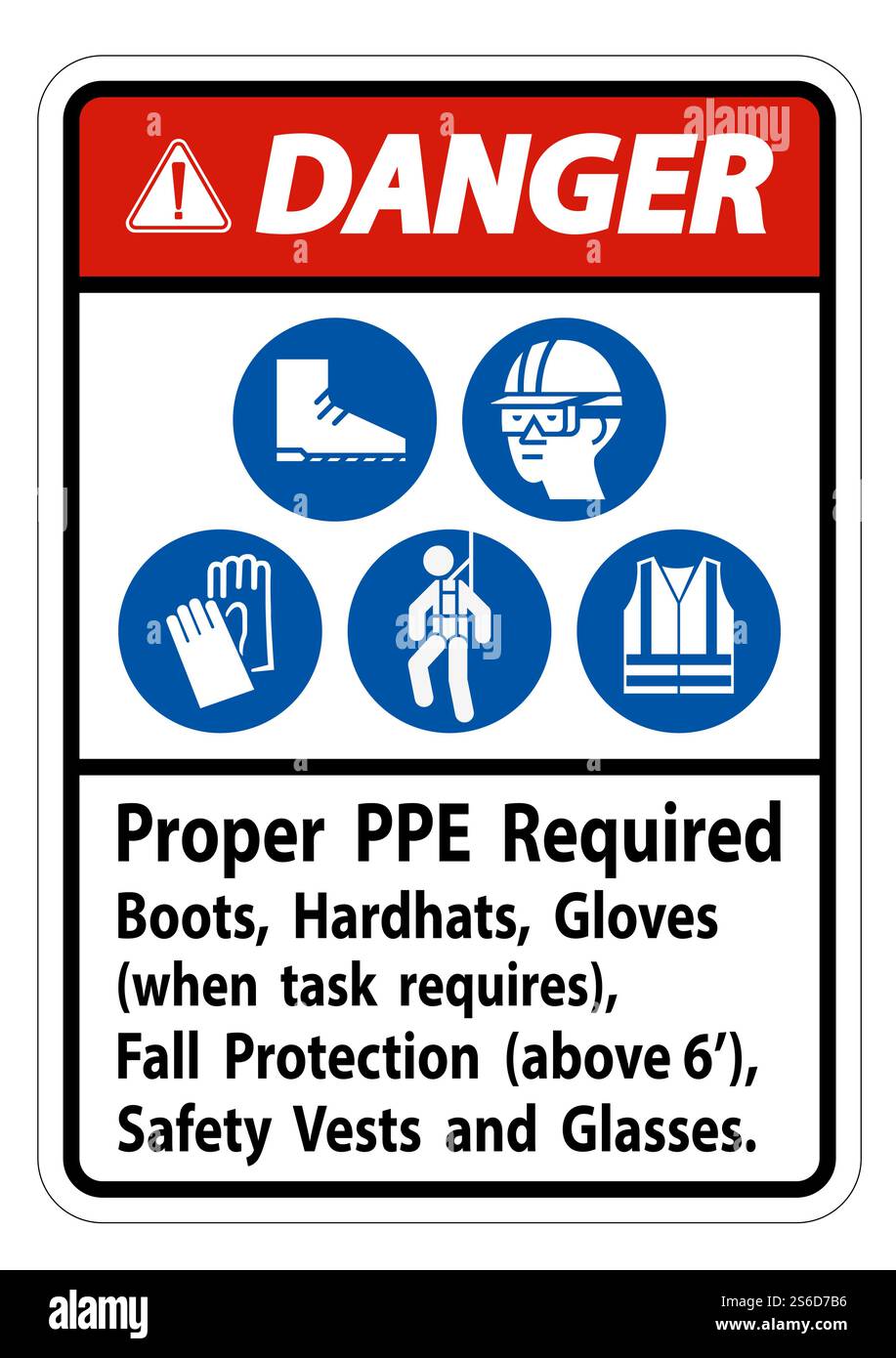 Danger Sign Proper PPE Required Boots, Hardhats, Gloves When Task ...
