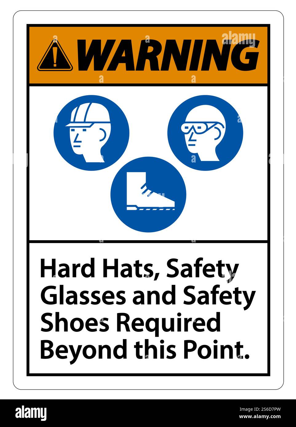 Warning Sign Hard Hats, Safety Glasses And Safety Shoes Required Beyond ...