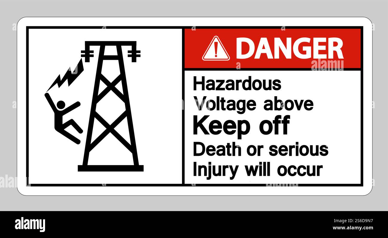 Danger Hazardous Voltage Above Keep Out Death Or Serious Injury Will ...