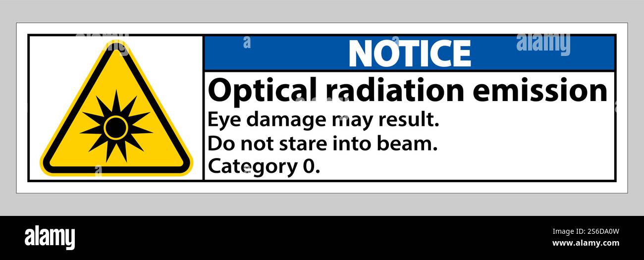 Notice Sign Optical radiation emission Symbol Sign Isolate on White ...