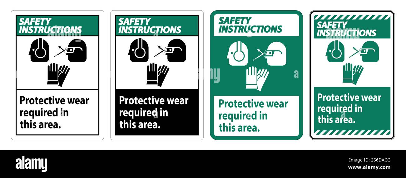 Safety Instructions Sign Wear Protective Equipment In This Area With ...