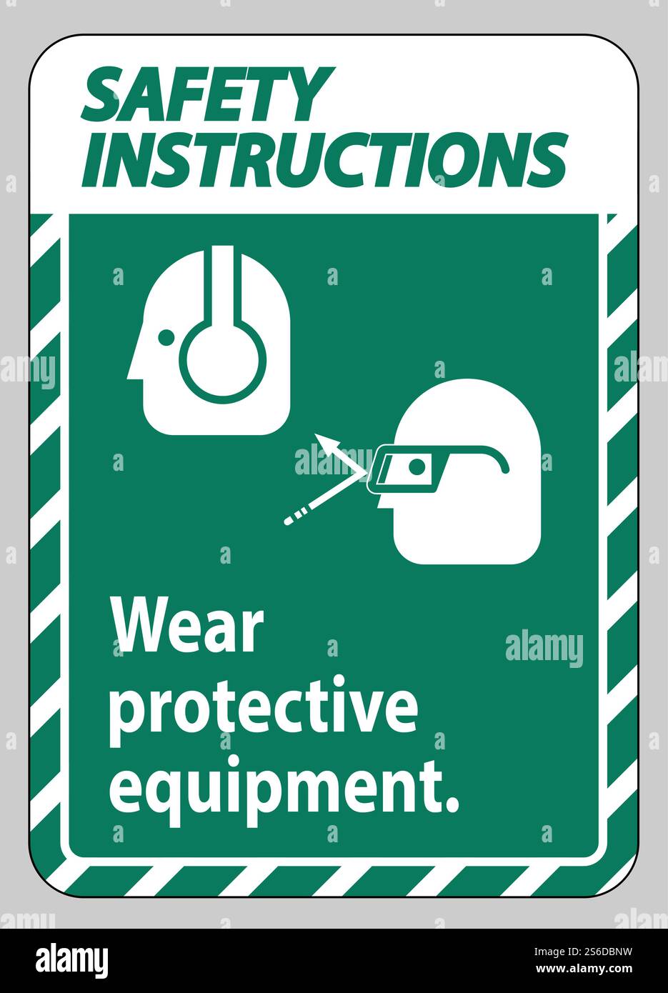 Safety Instructions Sign Wear Protective Equipment with goggles and ...
