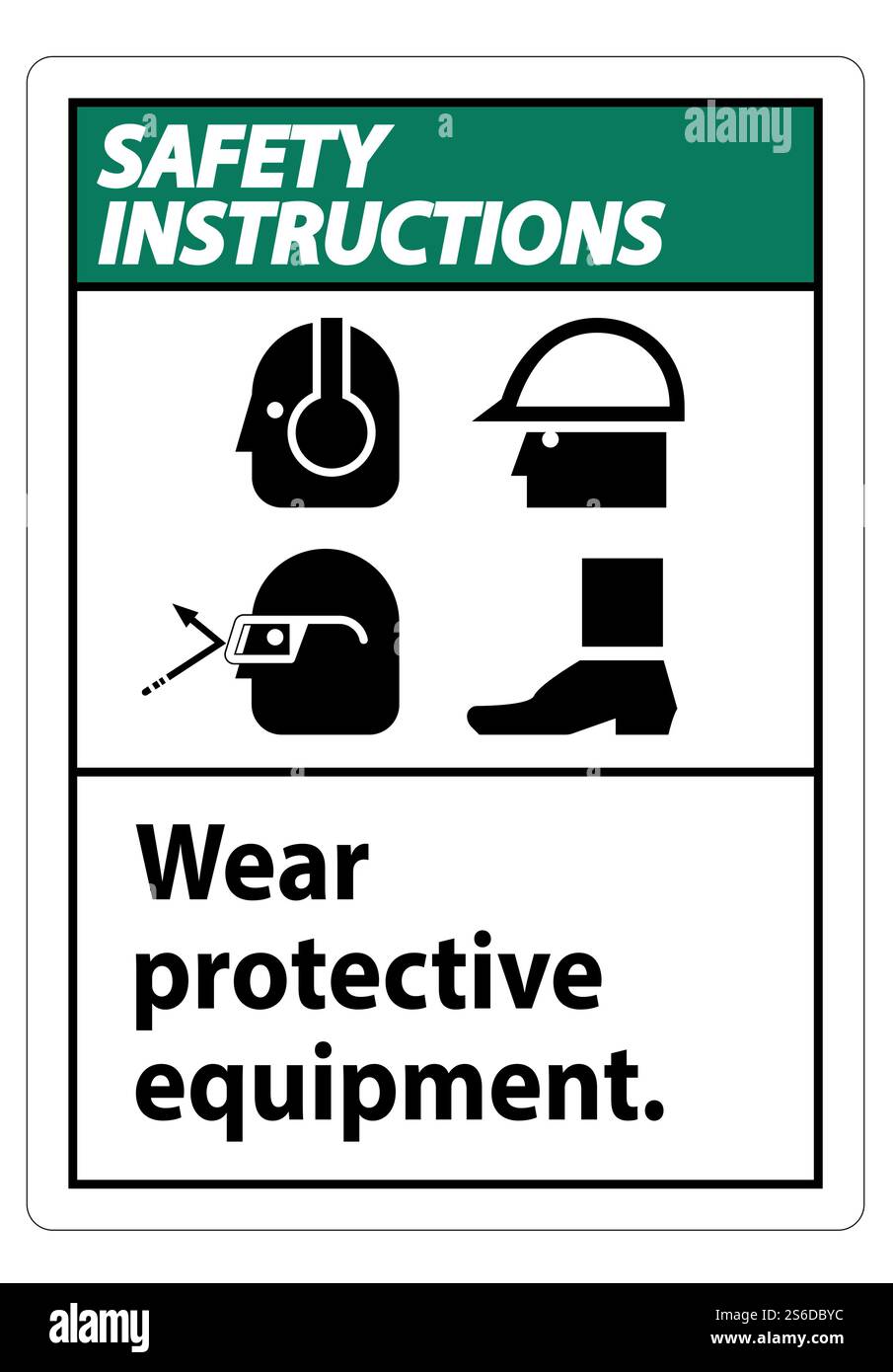 Safety Instructions Sign Wear Protective Equipment,With PPE Symbols on ...