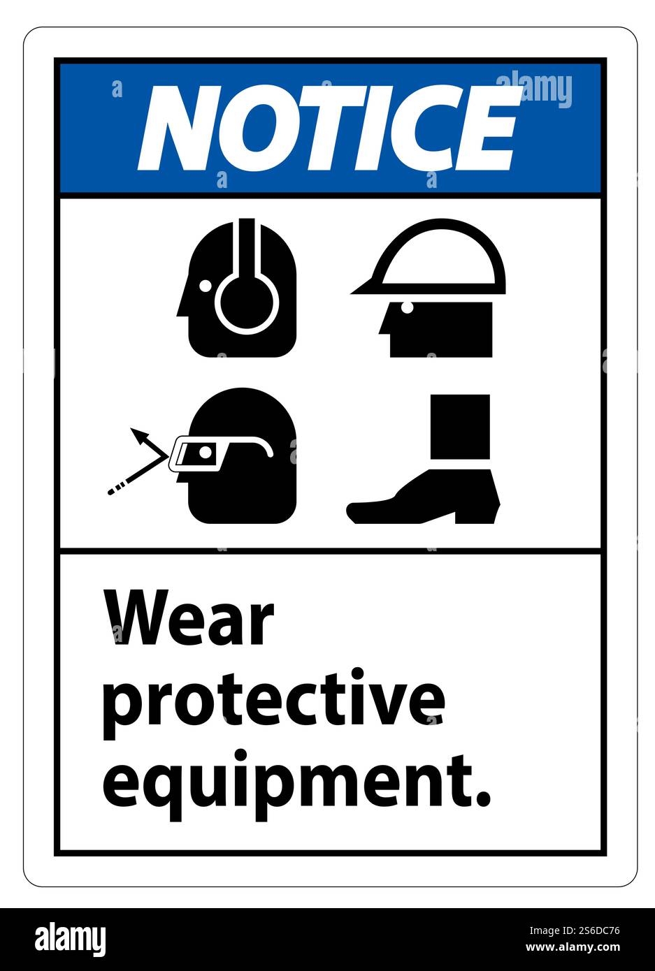 Notice Sign Wear Protective Equipment,With PPE Symbols on White ...