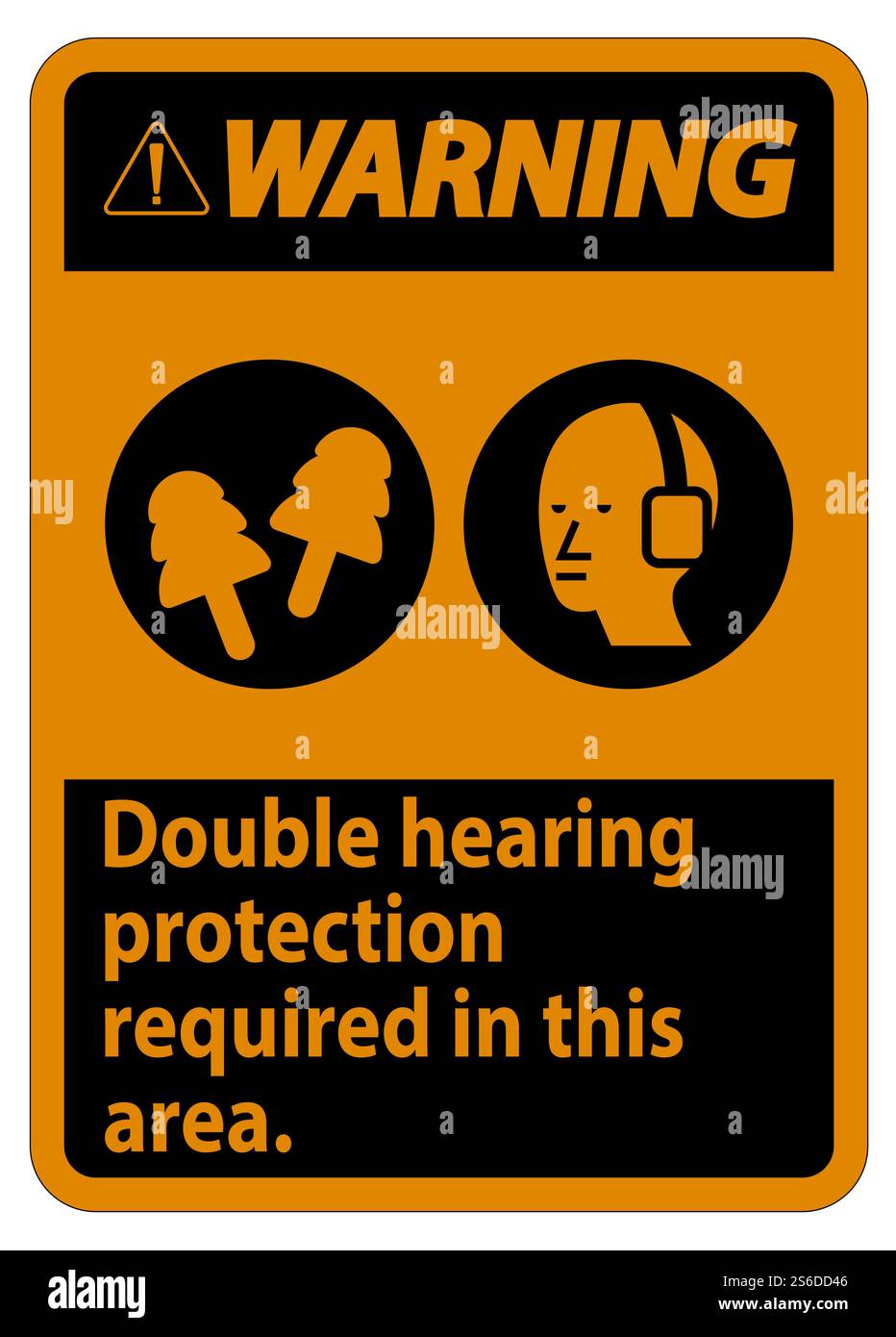 Warning Sign Double Hearing Protection Required In This Area With Ear ...
