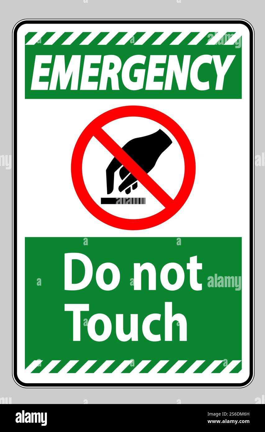 Emergency Do Not Touch Symbol Sign Isolate On White Background Stock ...