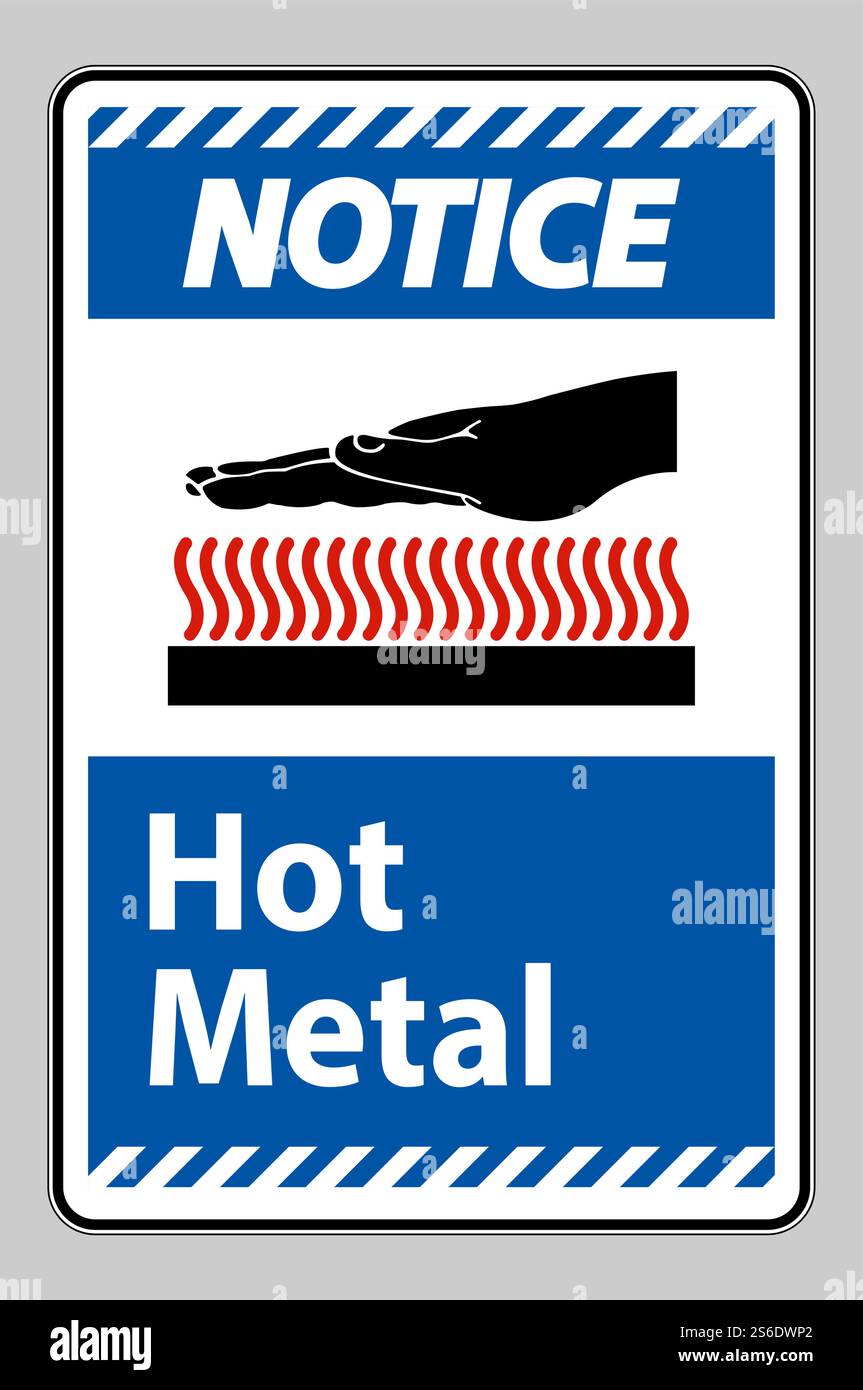Notice Hot Metal Symbol Sign Isolated On White Background Stock Vector ...