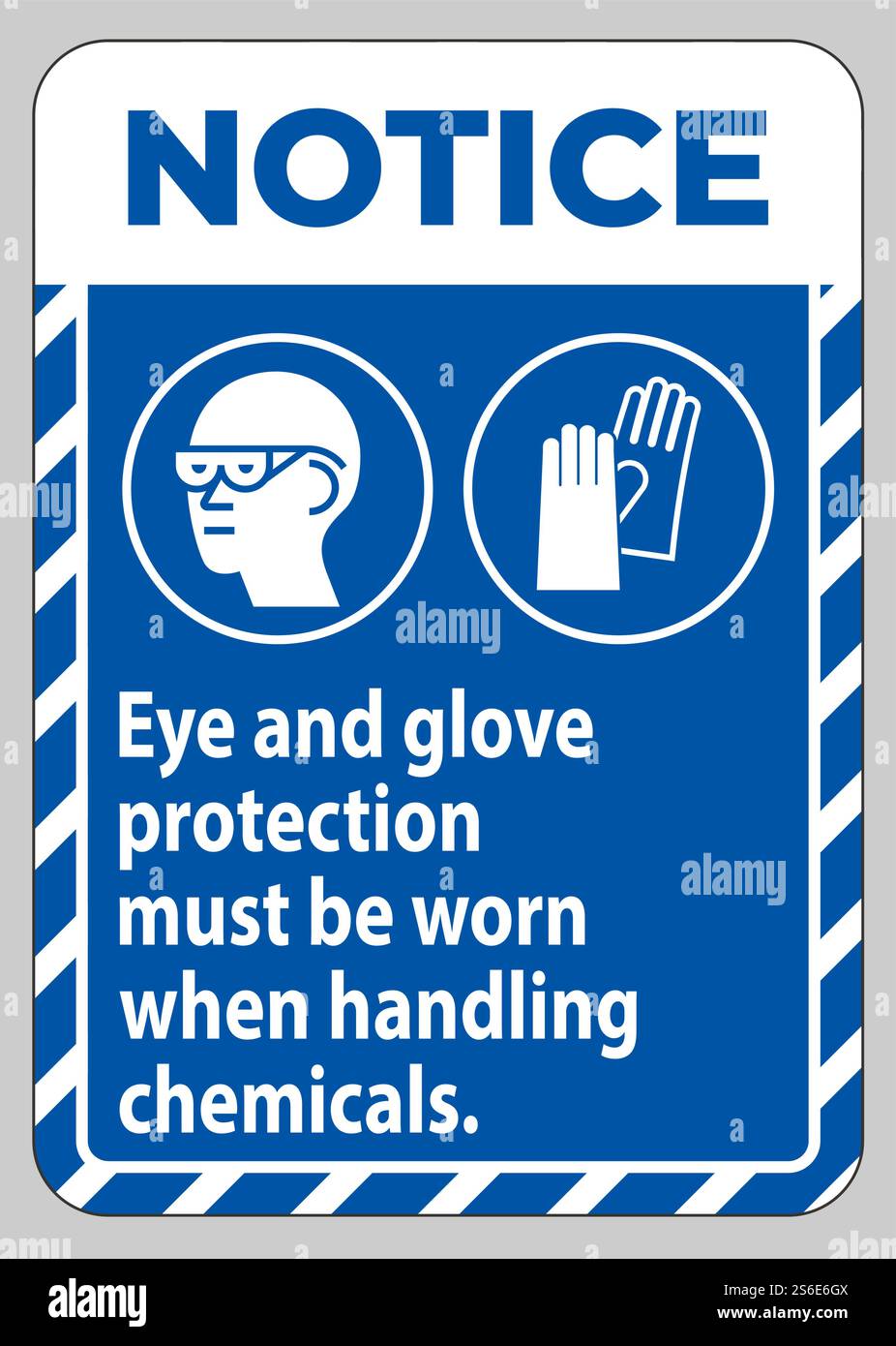 Notice Sign Eye And Glove Protection Must Be Worn When Handling Chemicals Stock Vector Image ...