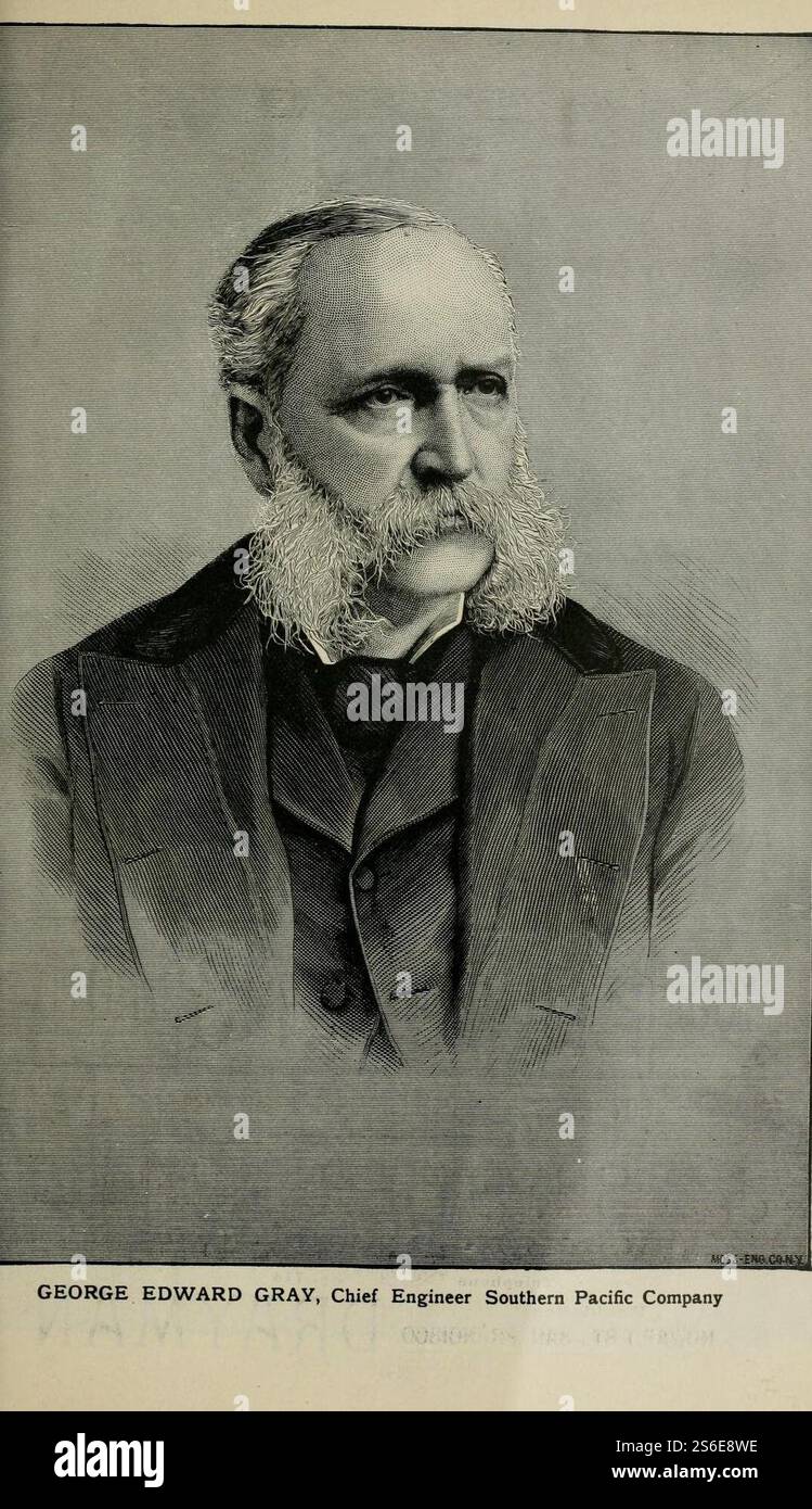 George Edward Gray, Chef Engineer, Southern Pacific Company 1889 0069 ...