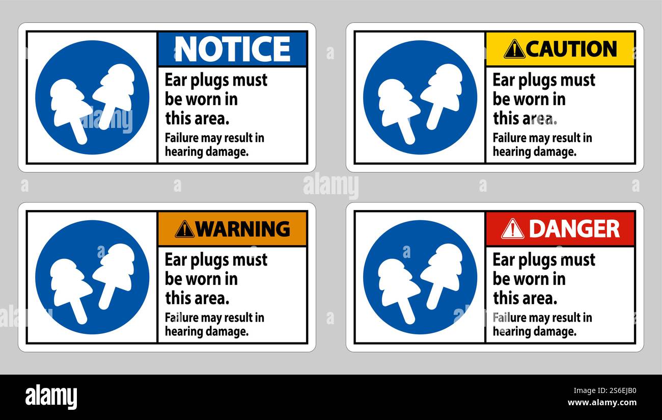 Ear Plugs Must Be Worn In This Area, Failure May Result In Hearing ...