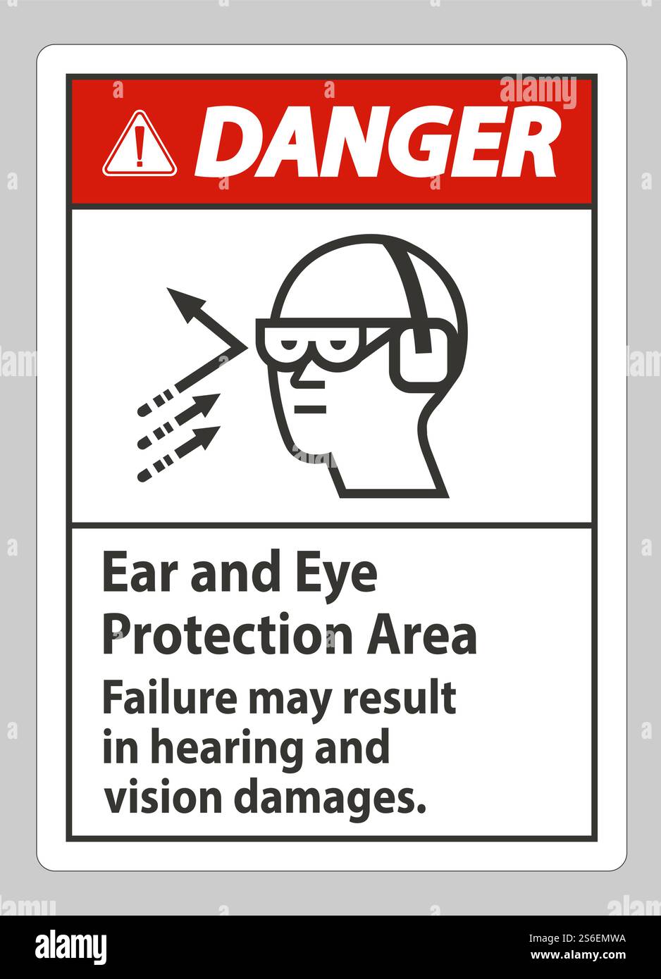 Danger Sign Ear And Eye Protection Area, Failure May Result In Hearing ...