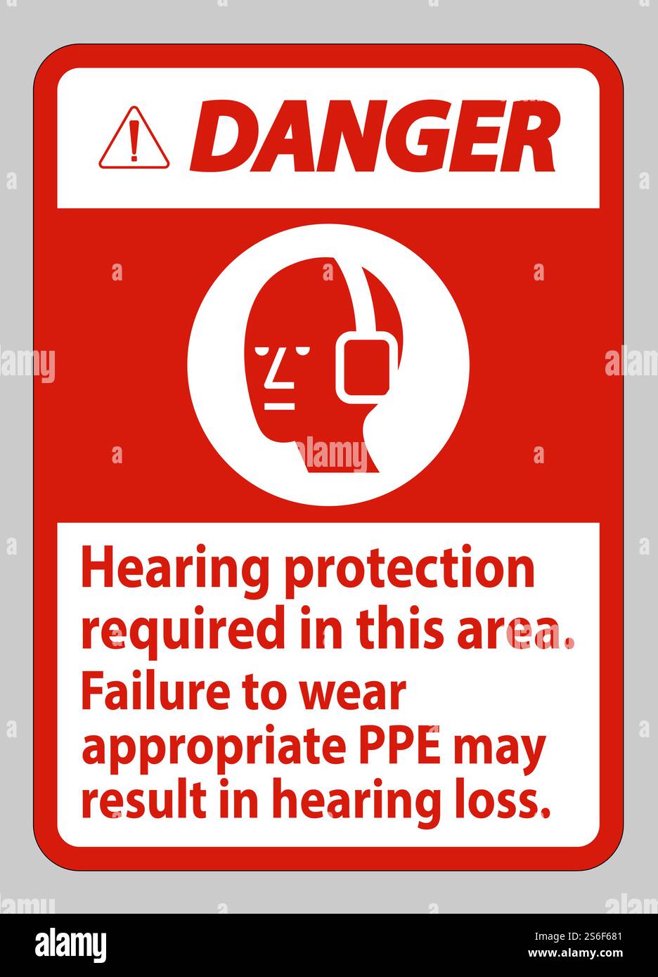 Danger Sign Hearing Protection Required In This Area, Failure To Wear ...