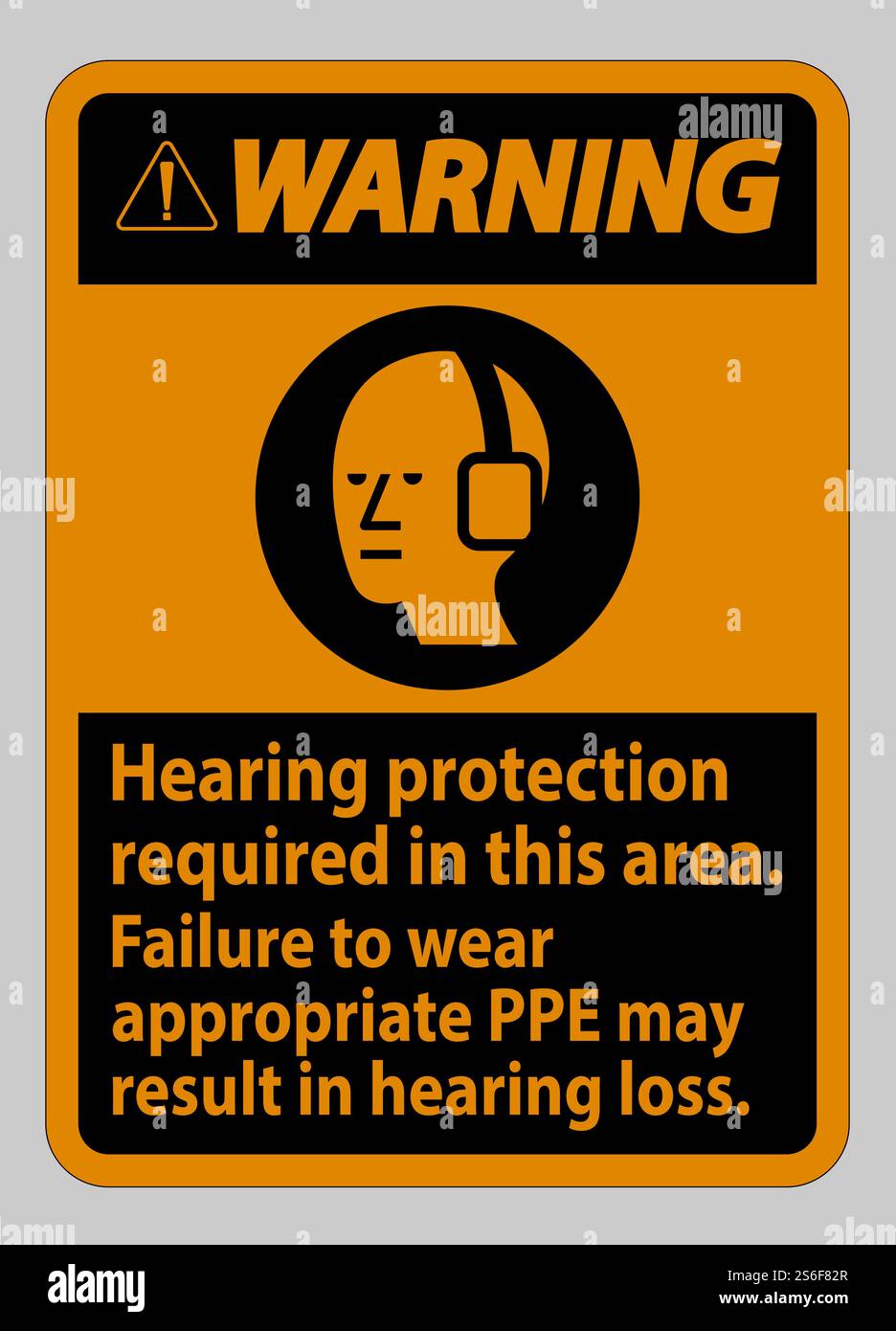 Warning Sign Hearing Protection Required In This Area, Failure To Wear ...
